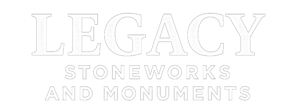 About Legacy Stoneworks | Family-Owned Monument Company